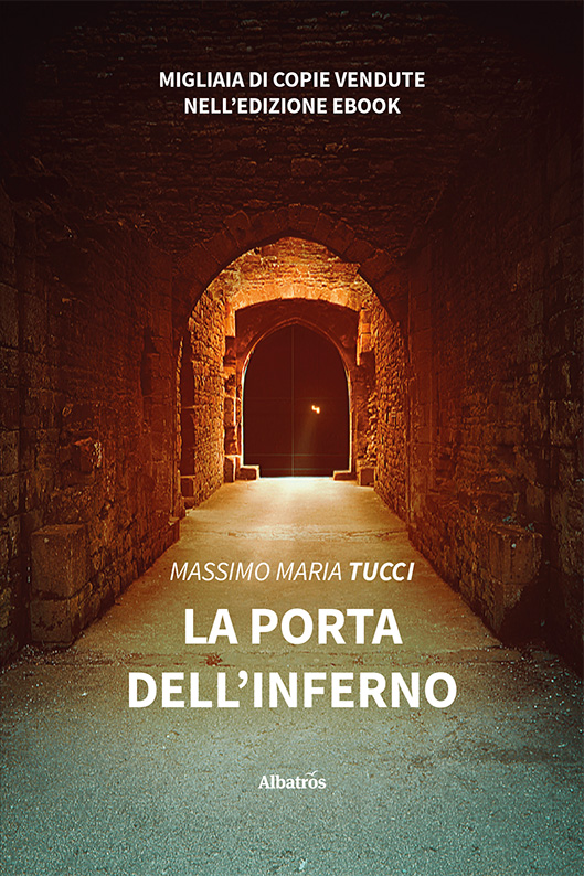 'La porta dell’inferno' di Massimo Maria Tucci